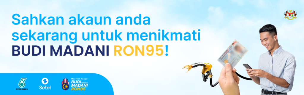 Cara mudah untuk mendapatkan BUDI MADANI RON95 | Setel